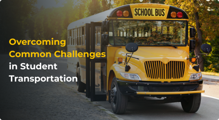 Overcoming Common Challenges in Student Transportation