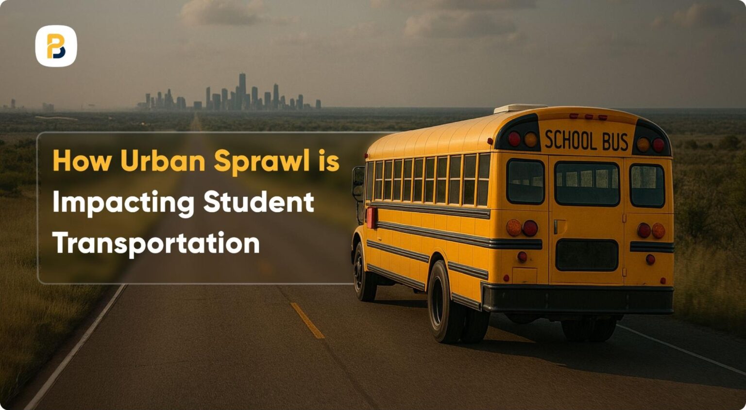 How Urban Sprawl is Impacting Student Transportation